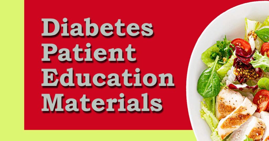 Diabetes Patient Education Materials Now Empower Yourself