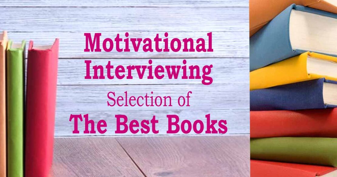 Books on Motivational Interviewing | Lets Unearth the Potency