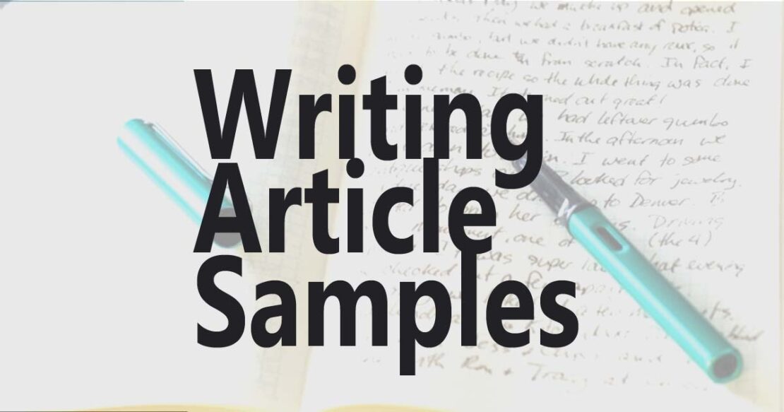 Article Writing Samples | Explore Now 10 Impressive Tips